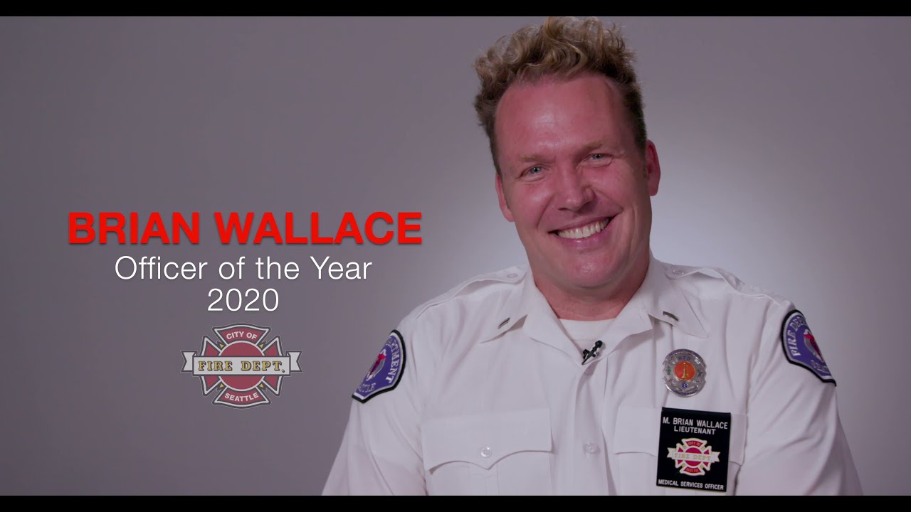 2020 Officer of the Year: Acting Capt. Brian Wallace Seattle Fire ...