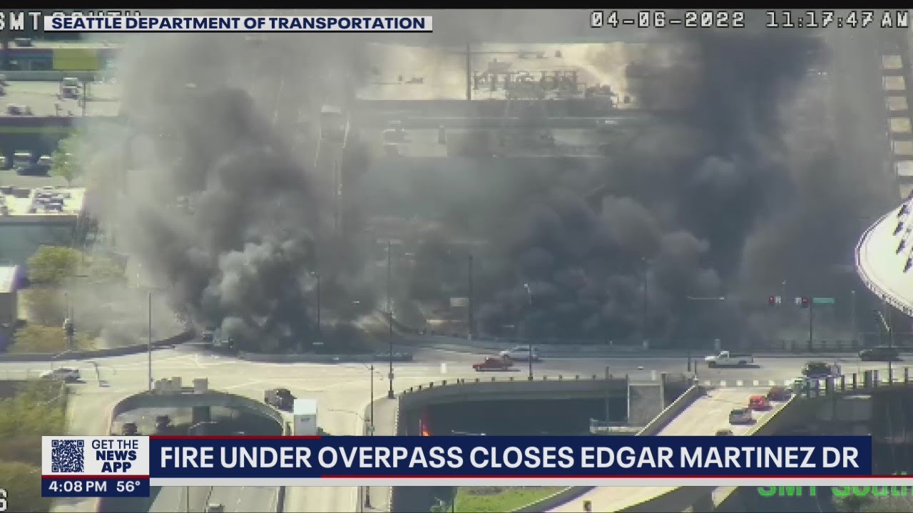 Fire under overpass closes Edgar Martinez Dr | FOX 13 Seattle Seattle ...