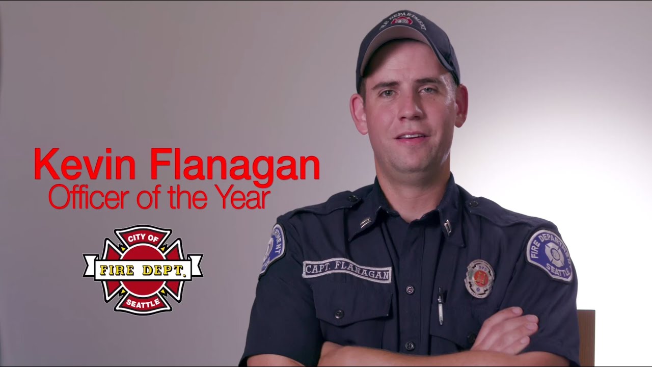 2021 Officer of the Year: Kevin Flanagan Seattle Fire Department ...