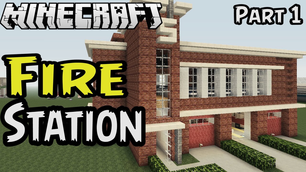 Let's Build a Fire Station Part 1 in Minecraft Seattle Fire Department ...