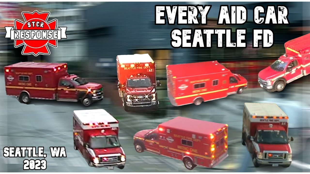 Every Seattle FD Aid Car Responding Seattle Fire Department Seattle ...