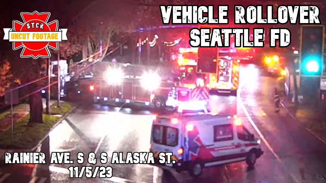 UNCUT FOOTAGE: Seattle Fire response to vehicle roll-over Seattle Fire ...