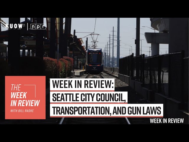 Seattle City Council, transportation, and gun laws Seattle Fire ...