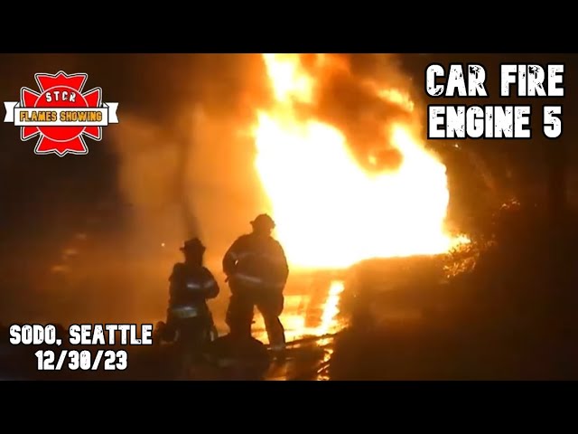 SEATTLE FIRE: Engine 5 & Engine 10 extinguish a raging car fire Seattle ...
