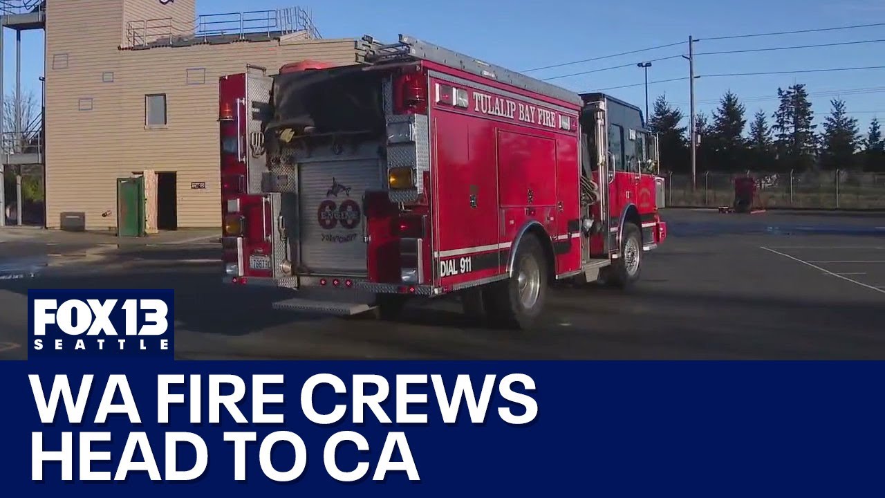 WA fire crews head to California to help battle wildfires | FOX 13 Seattle Seattle Fire ...