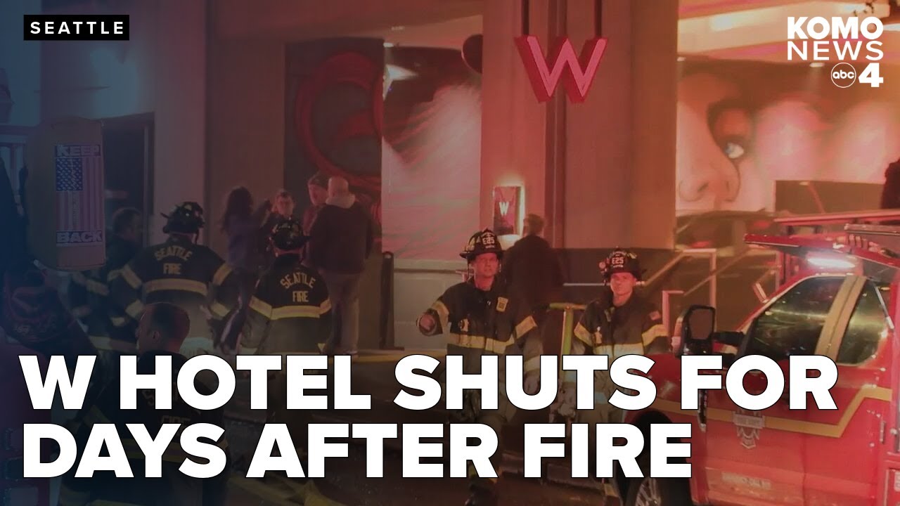 W Seattle Hotel remains closed after after fire sends smoke through ...