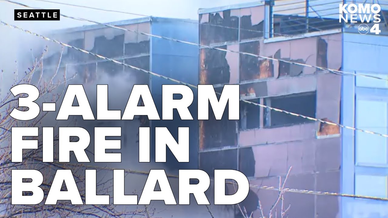 3-alarm Ballard building fire Seattle Fire Department Seattle Fire Buff ...