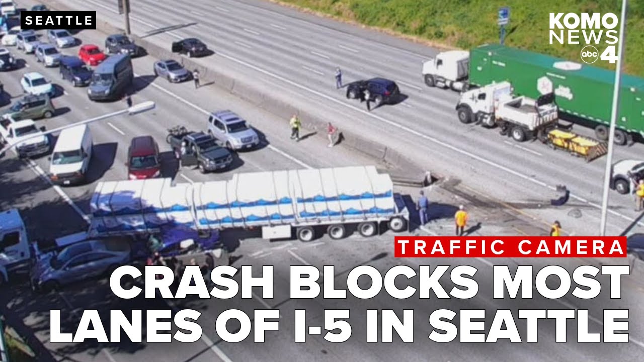 TRAFFIC CAMERA: Semi-truck crash closes most lanes of I-5 in north ...